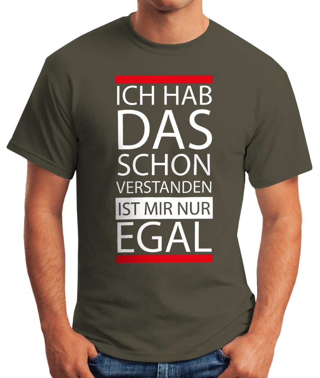 Herren T-Shirt - Ich hab das schon verstanden, ist mir nur egal - MoonWorks® | Akowi