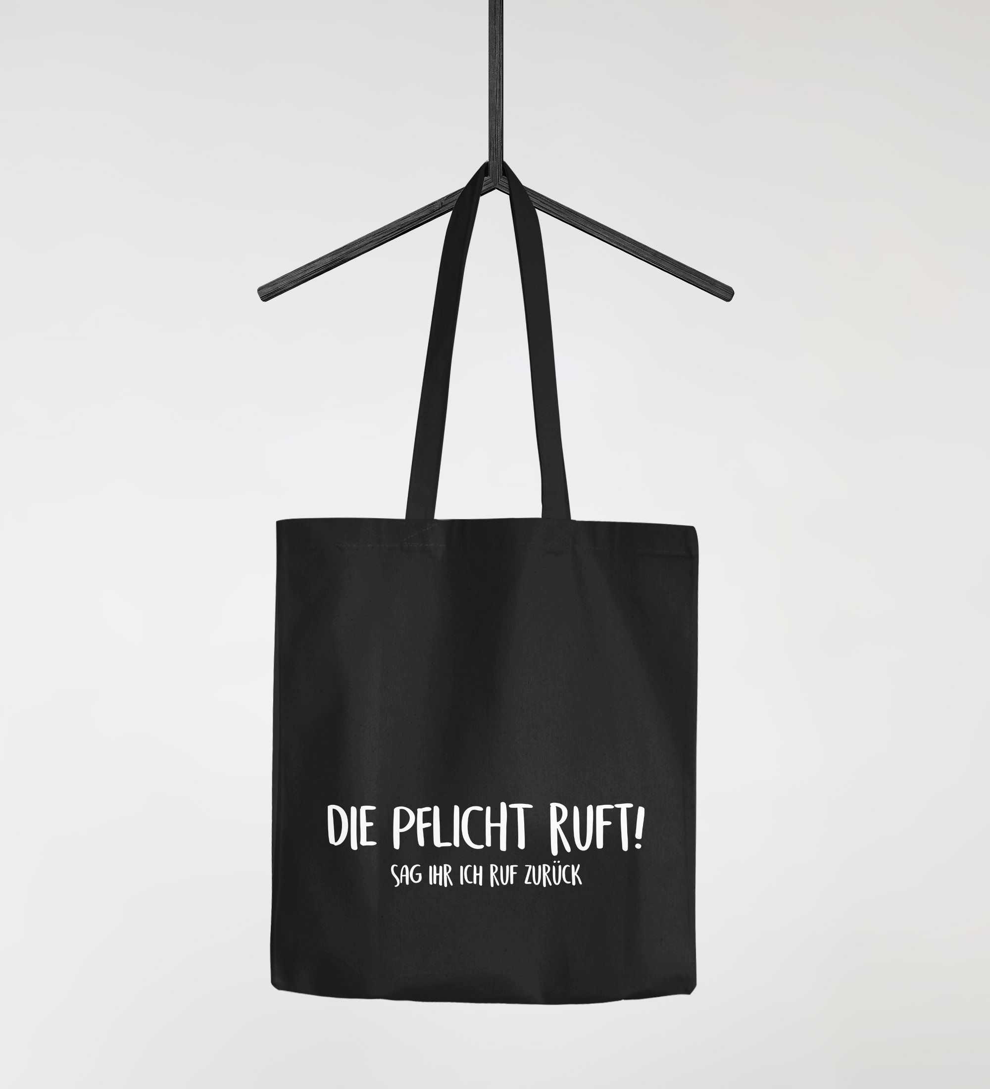 Jutebeutel Die Pflicht ruft Sag ihr ich ruf zurück Spruch Sprüche ...